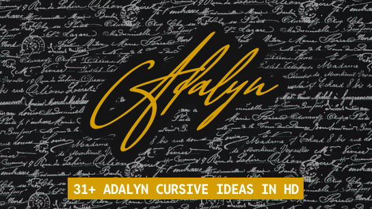 Adalyn in Cursive ⚡ | 100+ Signature Ideas 2025