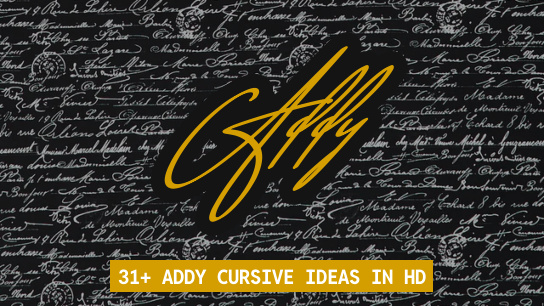 Addy in Cursive ⚡ | 100+ Signature Ideas 2025