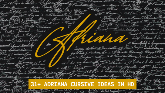 Adriana in Cursive ⚡ | 100+ Signature Ideas 2025