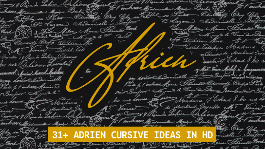 Adrien in Cursive ⚡ | 100+ Signature Ideas 2025