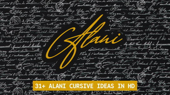 Alani in Cursive ⚡ | 100+ Signature Ideas 2025