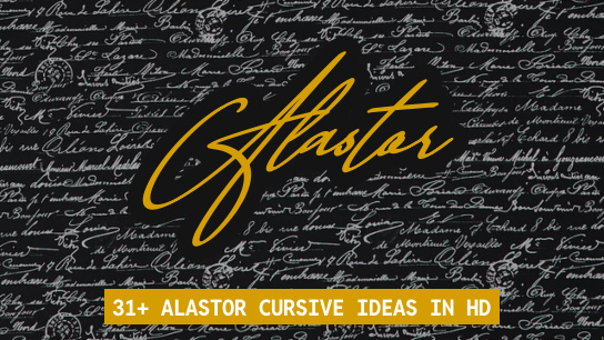 Alastor in Cursive ⚡ | 100+ Signature Ideas 2026