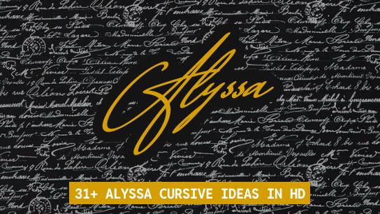 Alyssa in Cursive ⚡ | 100+ Signature Ideas 2025