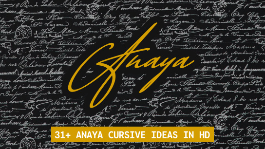 Anaya in Cursive ⚡ | 100+ Signature Ideas 2025