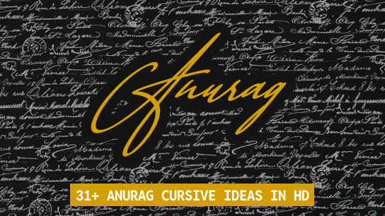 Anurag in Cursive ⚡ | 100+ Signature Ideas 2025