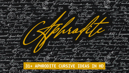 Aphrodite in Cursive ⚡ | 100+ Signature Ideas 2025