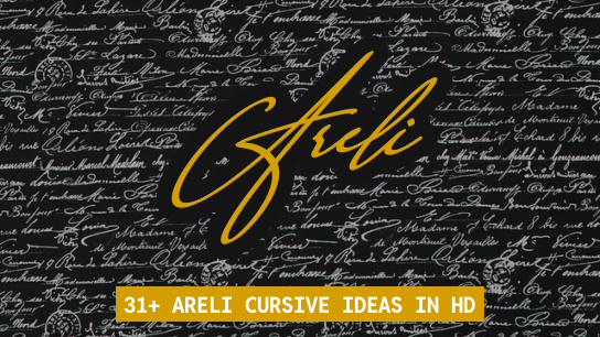 Areli in Cursive ⚡ | 100+ Signature Ideas 2025