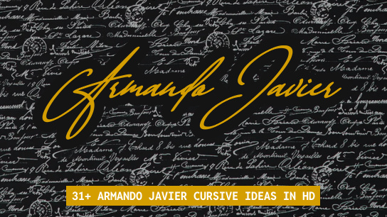 Armando Javier in Cursive ⚡ | 100+ Signature Ideas 2025