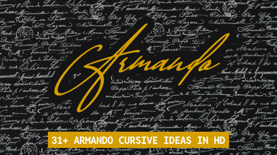 Armando in Cursive ⚡ | 100+ Signature Ideas 2025