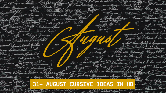 August in Cursive ⚡ | 100+ Signature Ideas 2025