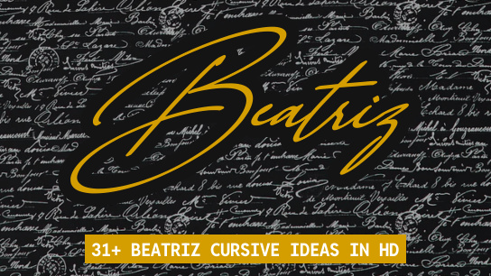 Beatriz in Cursive ⚡ | 100+ Signature Ideas 2025