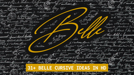 Belle in Cursive ⚡ | 100+ Signature Ideas 2025