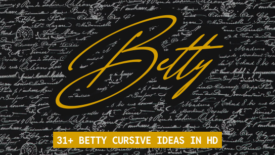 Betty in Cursive ⚡ | 100+ Signature Ideas 2025
