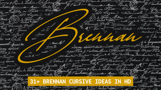 Brennan in Cursive ⚡ | 100+ Signature Ideas 2025