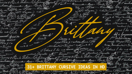 Brittany in Cursive ⚡ | 100+ Signature Ideas 2025