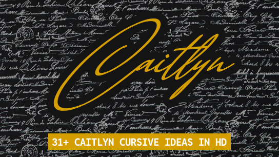 Caitlyn in Cursive ⚡ | 100+ Signature Ideas 2025