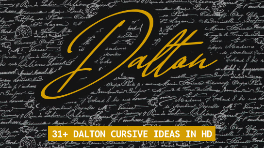 Dalton in Cursive ⚡ | 100+ Signature Ideas 2025