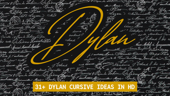 Dylan in Cursive ⚡ | 100+ Signature Ideas 2025