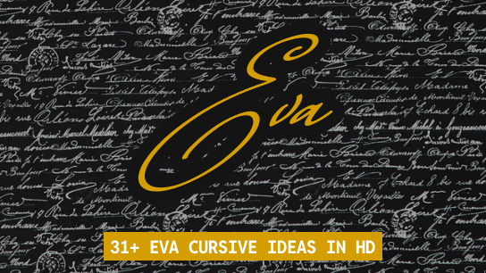 EVA in Cursive ⚡ | 100+ Signature Ideas 2025