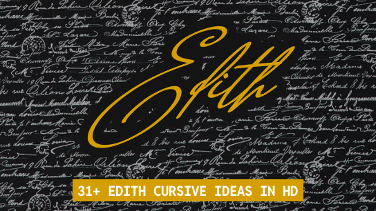 Edith in Cursive ⚡ | 100+ Signature Ideas 2025