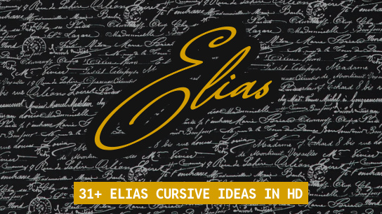Elias in Cursive ⚡ | 100+ Signature Ideas 2025