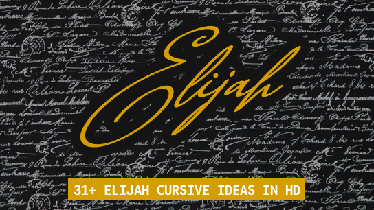 Elijah in Cursive ⚡ | 100+ Signature Ideas 2025