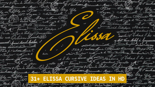 Elissa in Cursive ⚡ | 100+ Signature Ideas 2025