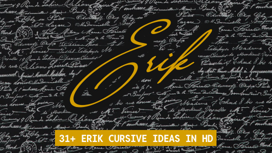 Erik in Cursive ⚡ | 100+ Signature Ideas 2026