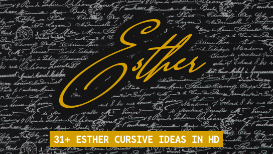 Esther in Cursive ⚡ | 100+ Signature Ideas 2025
