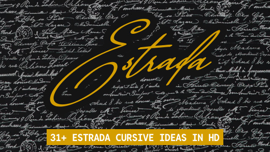 Estrada in Cursive ⚡ | 100+ Signature Ideas 2025