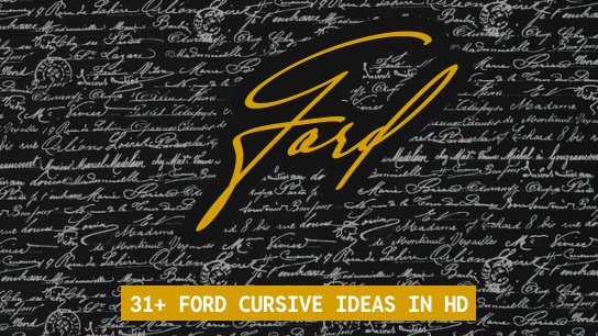 Ford in Cursive ⚡ | 100+ Signature Ideas 2025
