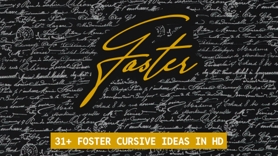 Foster in Cursive ⚡ | 100+ Signature Ideas 2025