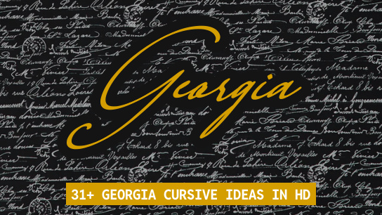 Georgia in Cursive ⚡ | 100+ Signature Ideas 2025