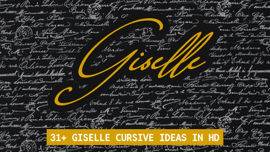 Giselle in Cursive ⚡ | 100+ Signature Ideas 2025