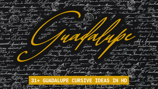 Guadalupe in Cursive ⚡ | 100+ Signature Ideas 2025