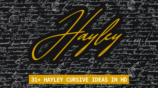 Hayley in Cursive ⚡ | 100+ Signature Ideas 2025