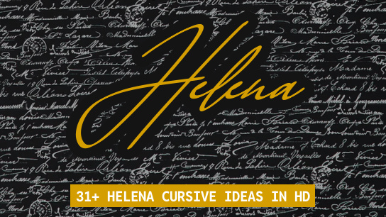 Helena in Cursive ⚡ | 100+ Signature Ideas 2025
