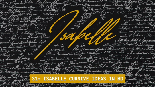 Isabelle in Cursive ⚡ | 100+ Signature Ideas 2025