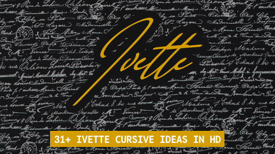 Ivette in Cursive ⚡ | 100+ Signature Ideas 2025