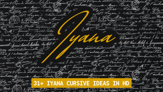 Iyana in Cursive ⚡ | 100+ Signature Ideas 2025