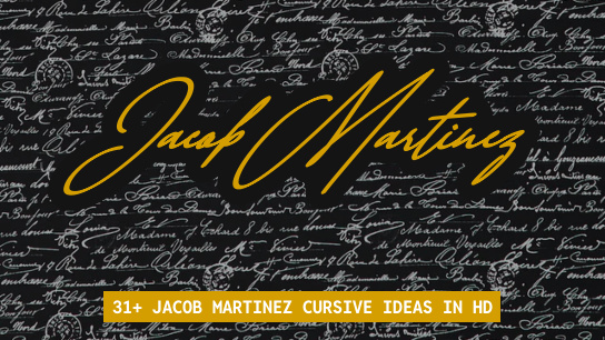 Jacob Martinez in Cursive ⚡ | 100+ Signature Ideas 2025
