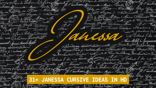 Janessa in Cursive ⚡ | 100+ Signature Ideas 2026