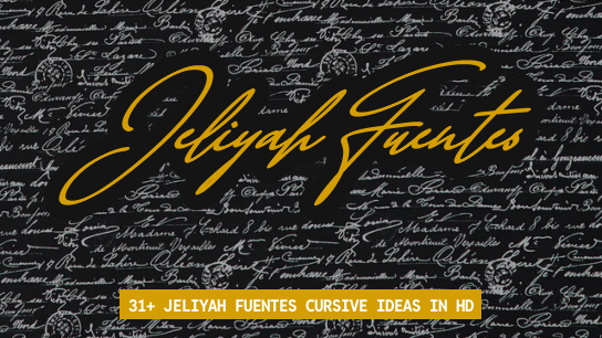 Jeliyah Fuentes in Cursive ⚡ | 100+ Signature Ideas 2025