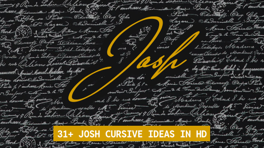 Josh in Cursive ⚡ | 100+ Signature Ideas 2025