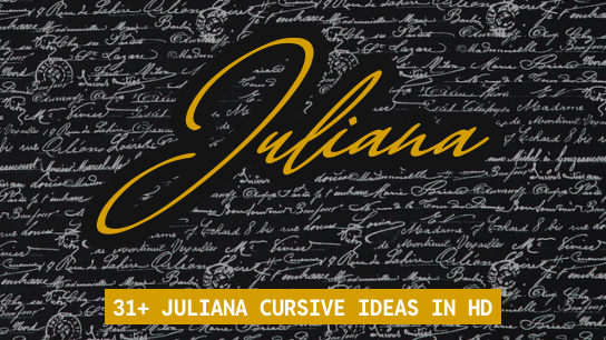 Juliana in Cursive ⚡ | 100+ Signature Ideas 2025