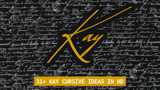 KAY in Cursive ⚡ | 100+ Signature Ideas 2025