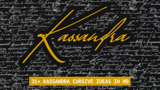 Kassandra in Cursive ⚡ | 100+ Signature Ideas 2025