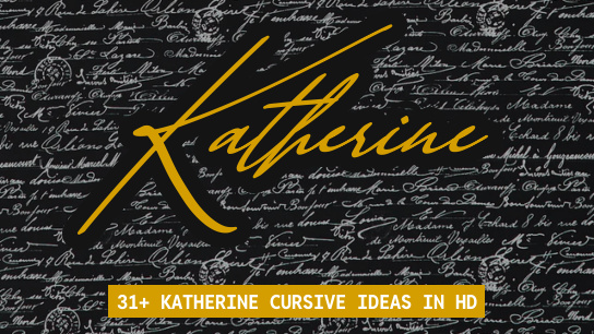 Katherine in Cursive ⚡ | 100+ Signature Ideas 2025