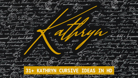 Kathryn in Cursive ⚡ | 100+ Signature Ideas 2025