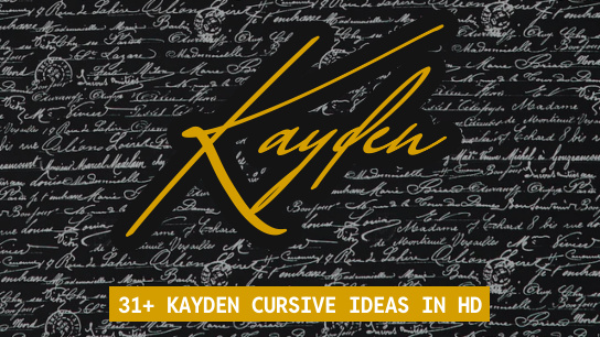 Kayden in Cursive ⚡ | 100+ Signature Ideas 2025